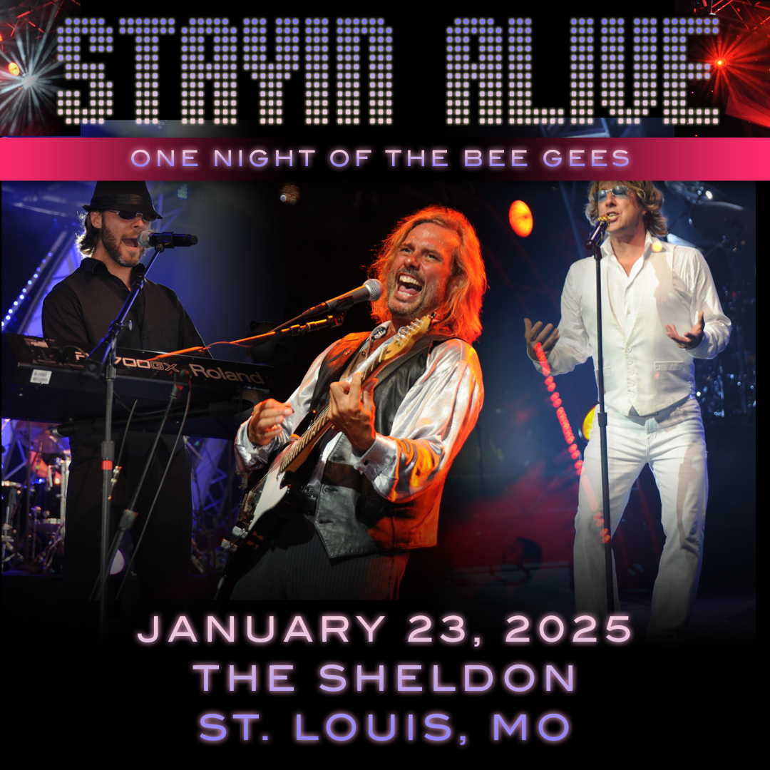 Stayin' Alive: One Night of the Bee Gees - The Sheldon The Sheldon